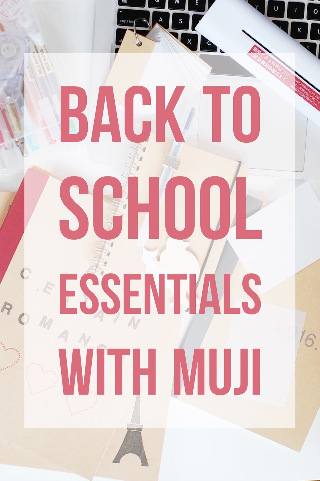 Back to School Essentials with MUJI | A Certain Romance