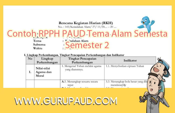 Contoh RPPH PAUD Tema Alam Semesta Semester 2 | GURU PAUD
