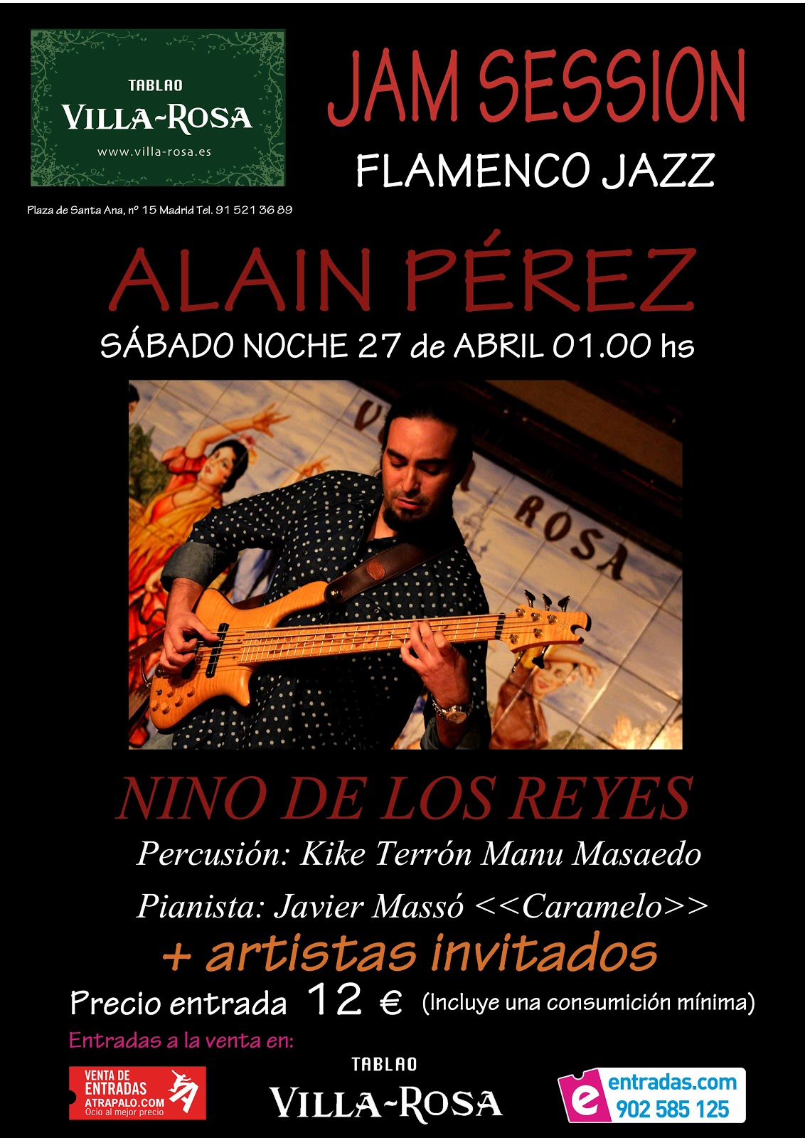 TABLAO VILLA ROSA: FLAMENCO MADRID: JAM SESSIONS Y CONCIERTOS EN TABLAO ...