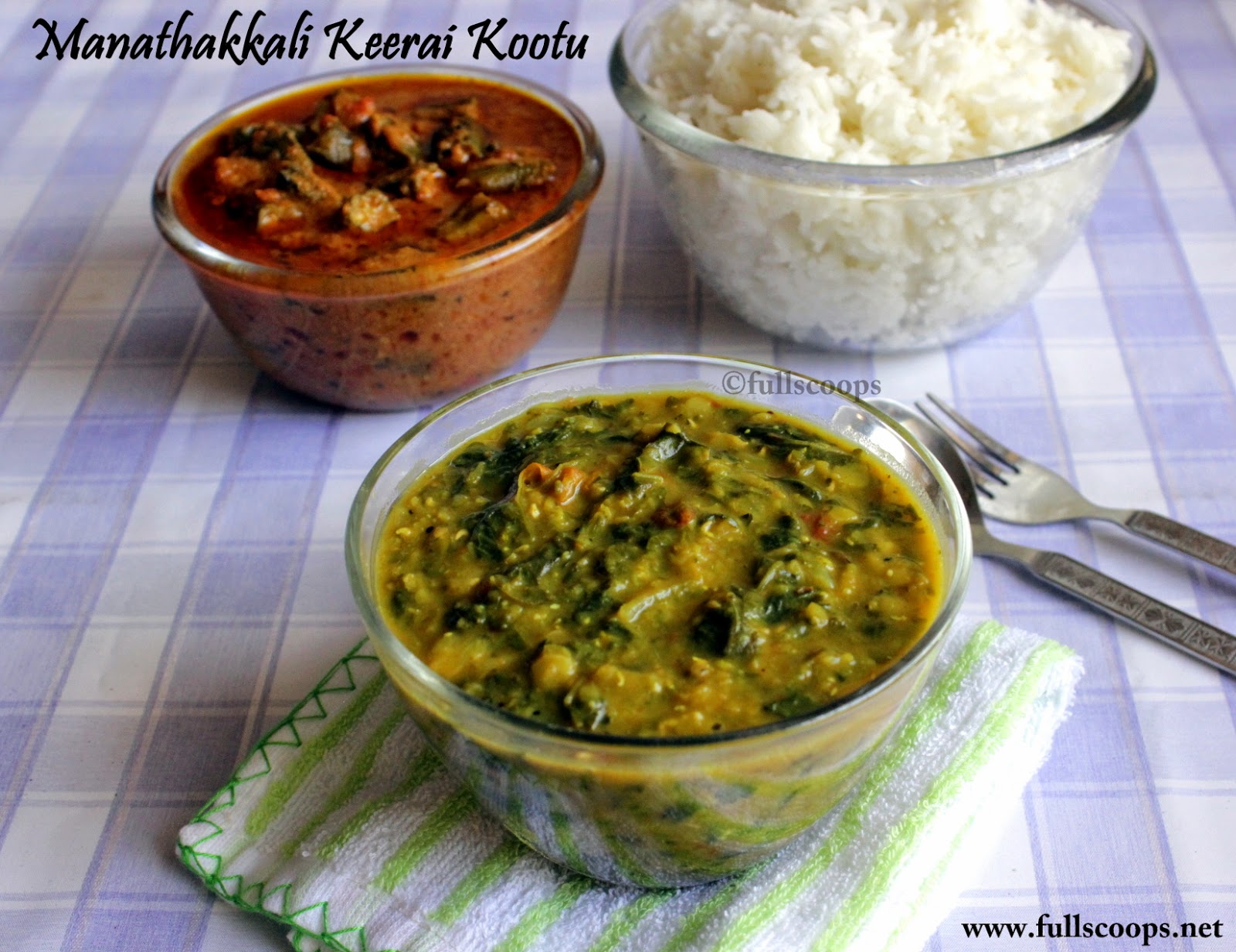 Manathakkali Keerai Kootu ~ Full Scoops - A food blog with easy,simple ...