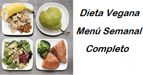 DIETA VEGANA: MENU SEMANAL ~ ADELGAZAR BARRIGA Y PERDER PESO