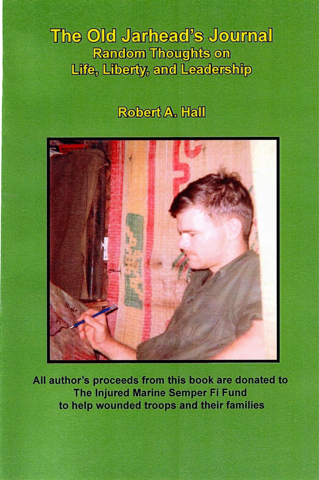 The Old Jarhead: Thirteen Books by Robert A. Hall