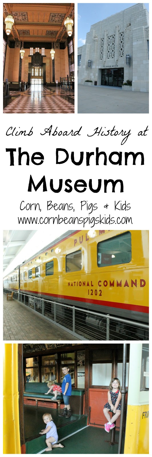 Corn, Beans, Pigs and Kids: Climb Aboard History at The Durham Museum