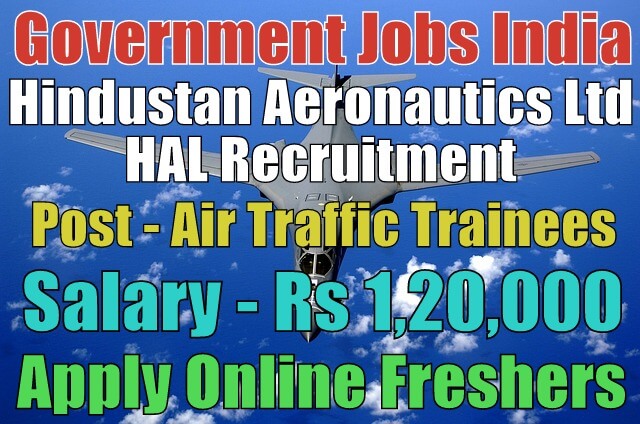 HAL Recruitment 2018 for Air Traffic Controller Trainees Apply Online ...