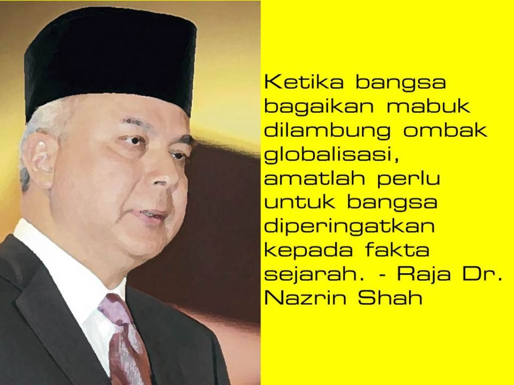 Kata-kata Tokoh: Raja Dr. Nazrin Shah