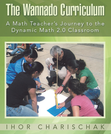 Scenes from a Dynamic Math Classroom: The Wannado* Curriculum - A Math ...