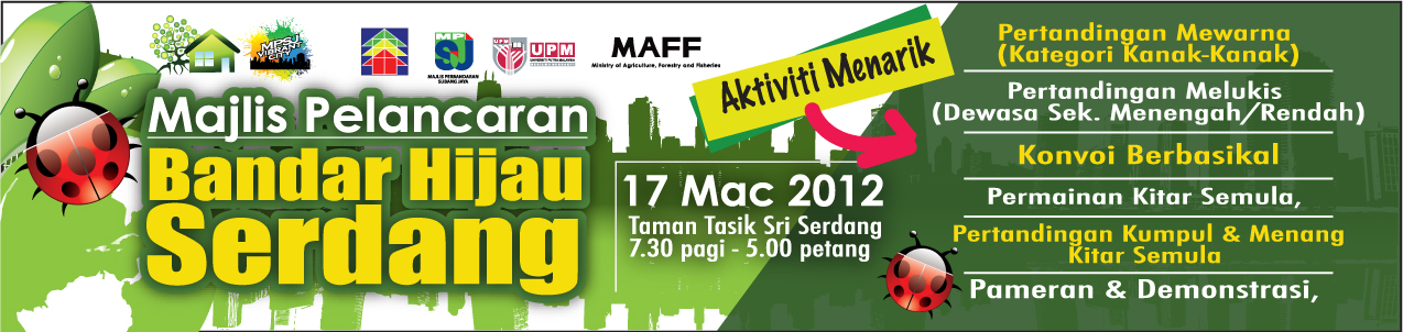 MY DESIGNZ: Majlis Pelancaran Bandar Hijau Serdang 2012