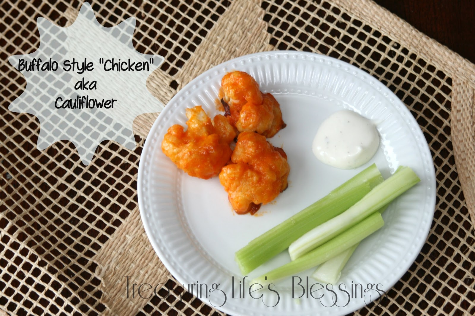 Buffalo Style "Chicken" - Treasuring Life's Blessings