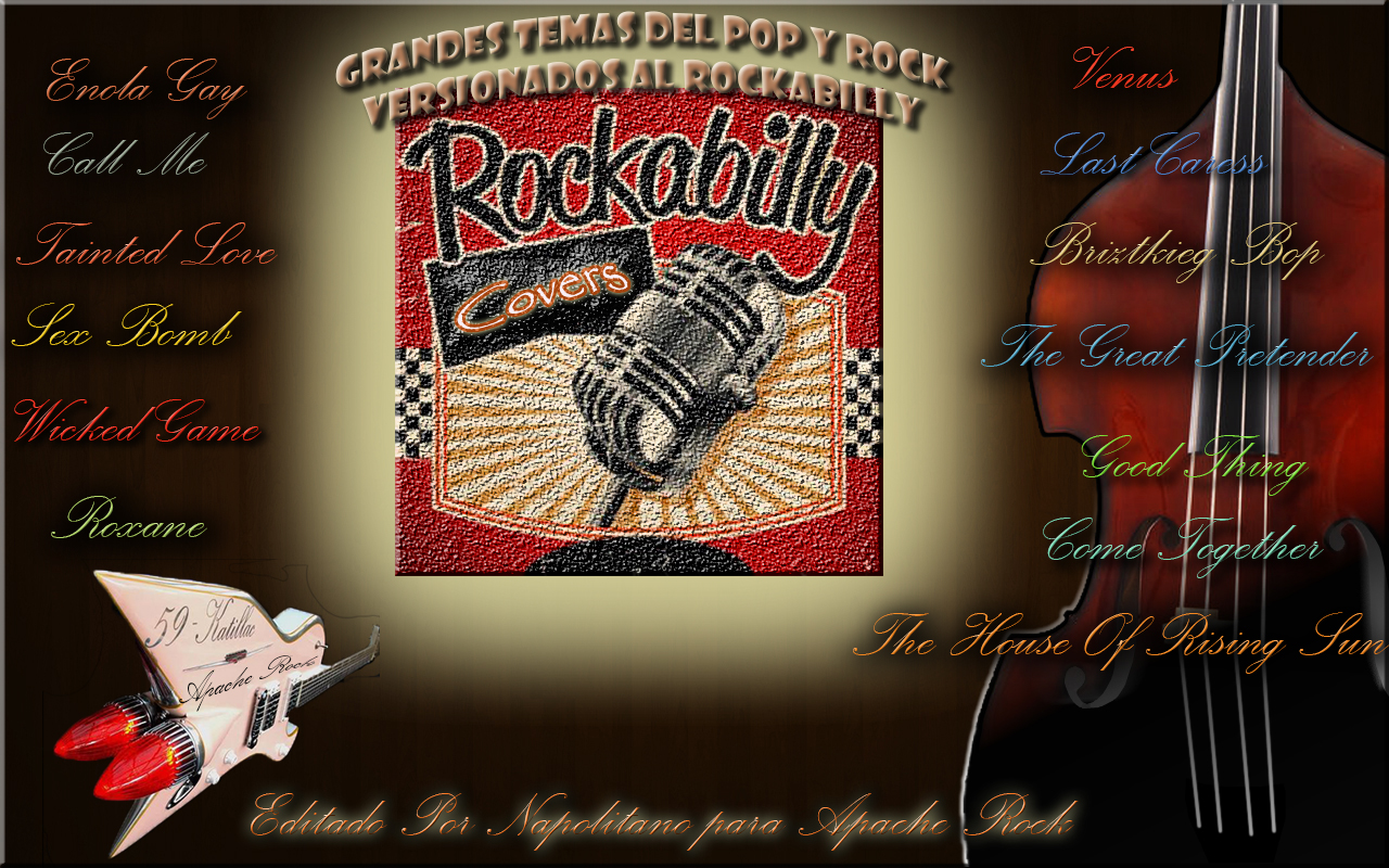 Apache Rock: Grandes temas del Pop y Rock a ritmo de Rockabilly