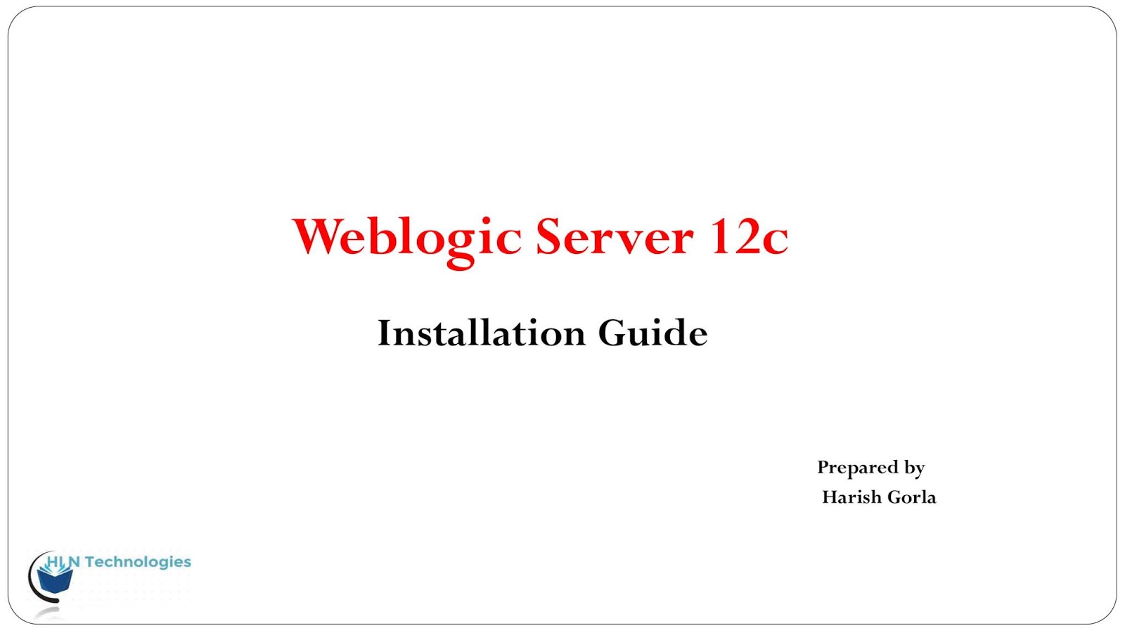 12C Weblogic Server step by step Installation