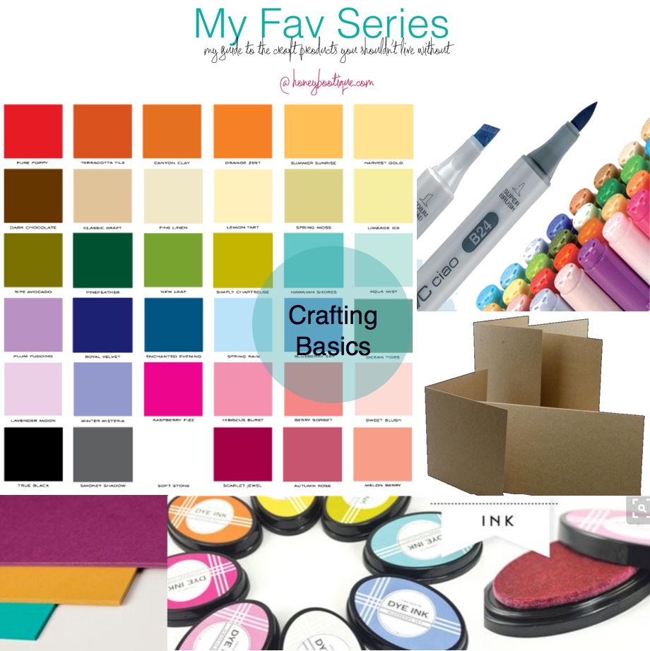 Honey Bootique: My Fav Series- Crafting Basics
