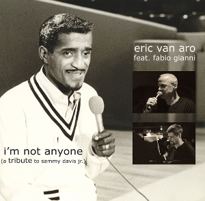 JAZZ CHILL : ERIC VAN ARO RELEASES 'I'M NOT ALONE' (A TRIBUTE TO SAMMY ...
