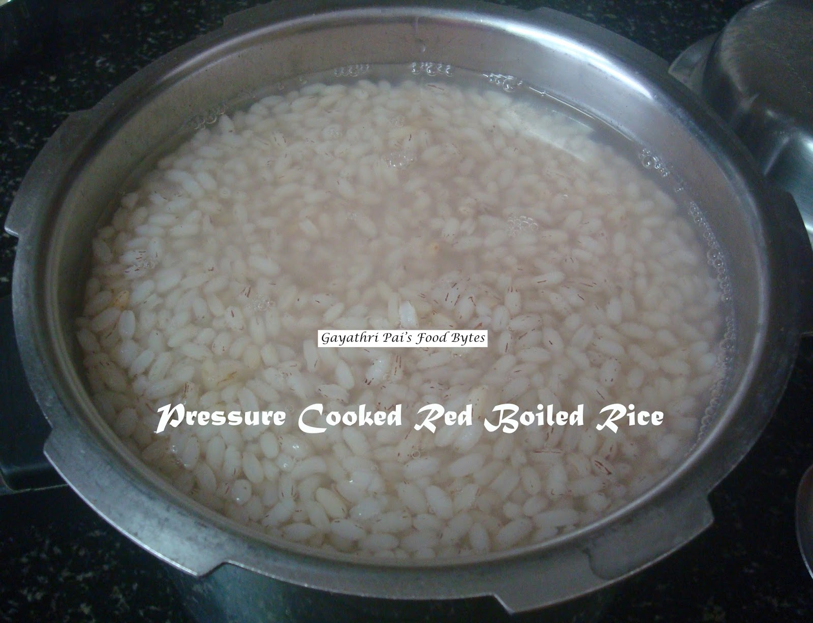 Gayathri Pai's Food Bytes: Cooking Red Boiled Ukda Rice.