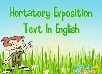 Pengertian, Generic Structure dan Contoh Hortatory Exposition Text ...