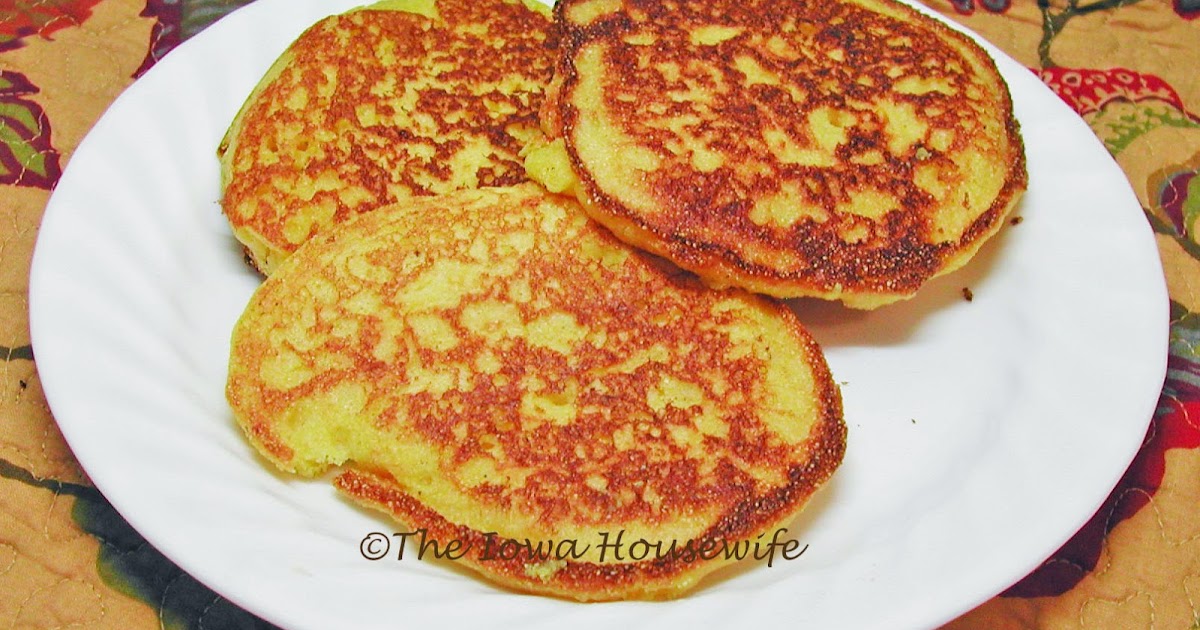 The Iowa Housewife: Corn Cakes