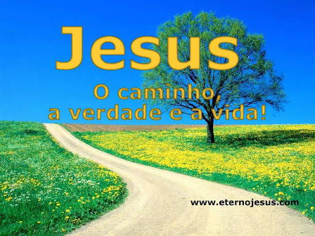Vamos Juntos O Caminho é JESUS CRISTO