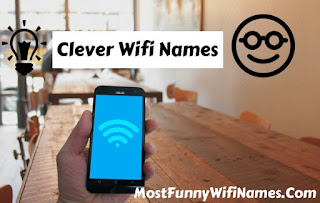 Clever Wi-Fi Names List for Network SSID