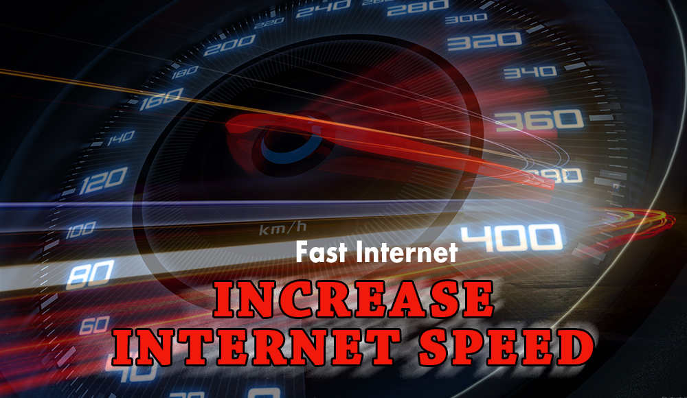 How to Increase Internet Speed - Hi-Tech Officials