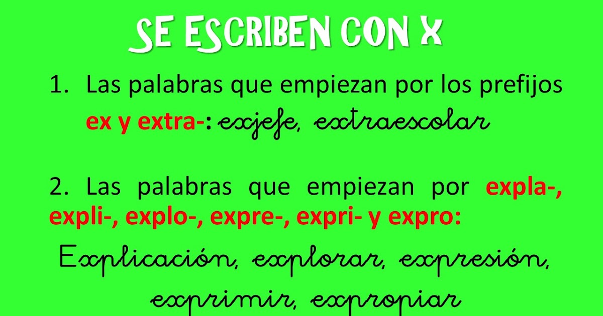 Maestra de escuela: PALABRAS CON X