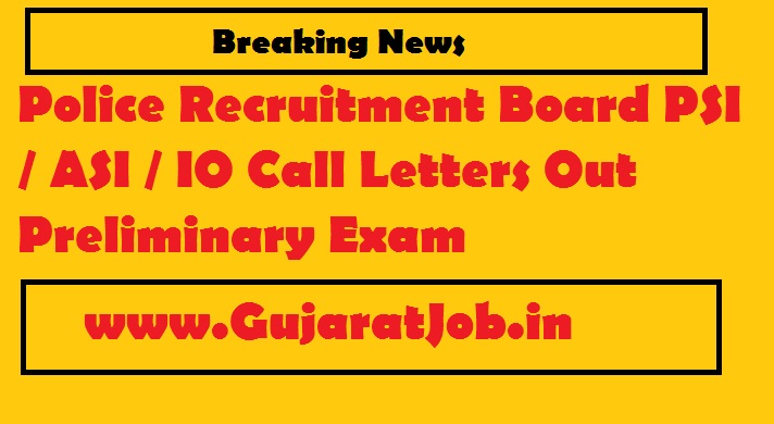 Police Recruitment Board PSI / ASI / IO Call Letters Out Preliminary Exam