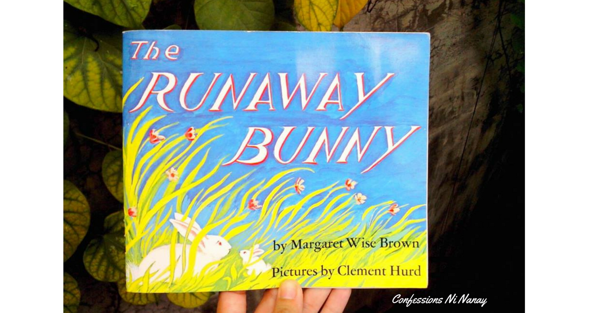 Confessions Ni Nanay: Book Review: The Runaway Bunny by Margaret Wise Brown