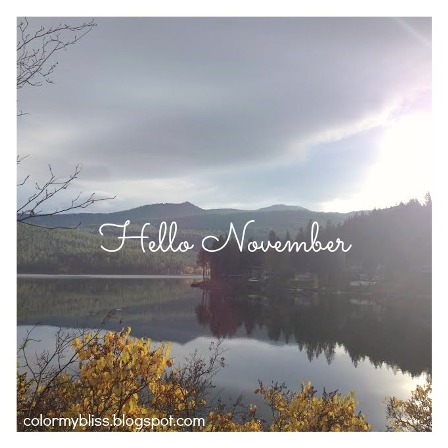 Color My Bliss: Hello November, 2016
