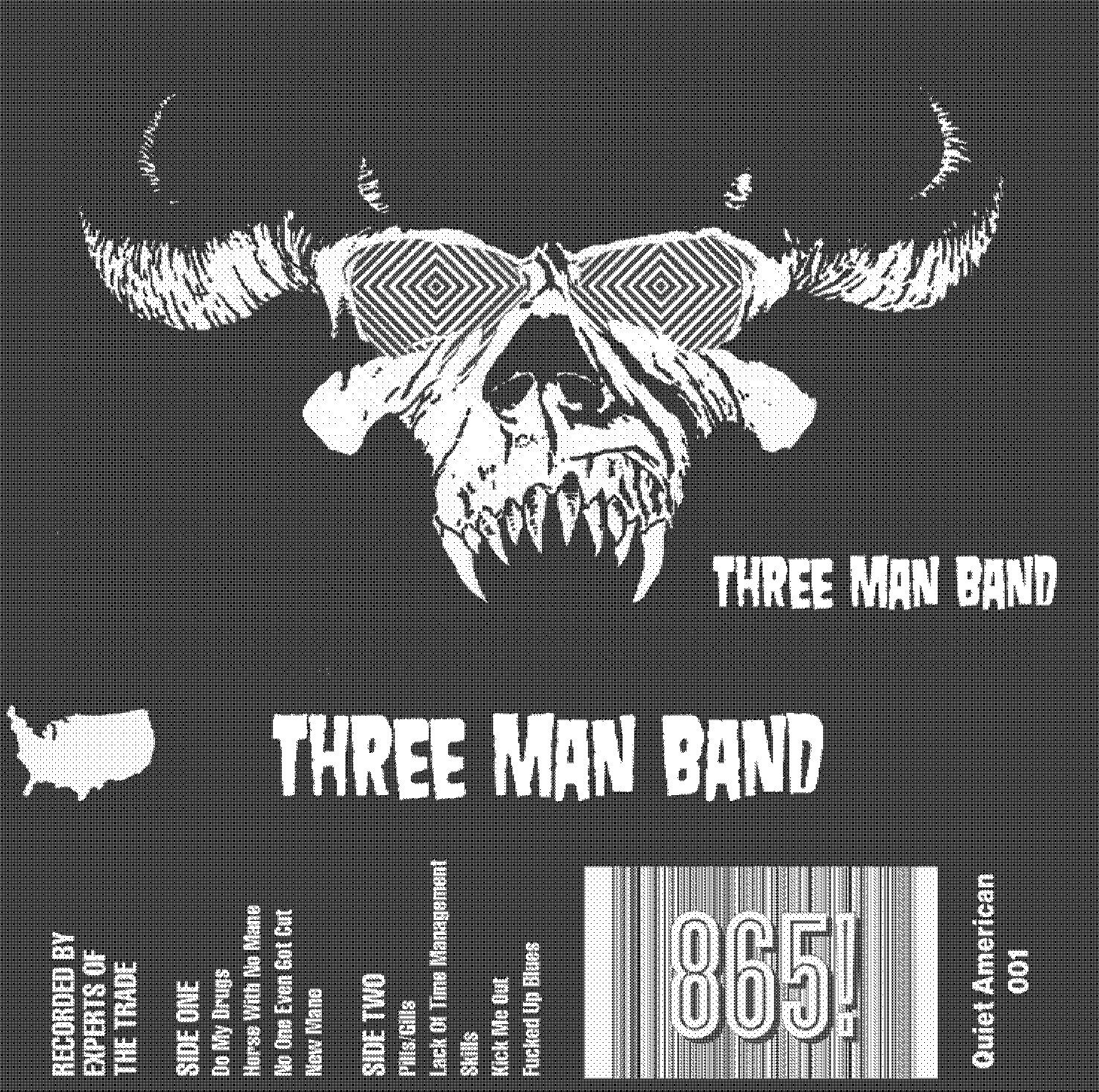 iamtheleastmachiavellian: Three Man Band - S/T CS [2011]