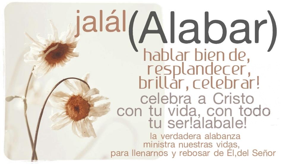 Reconciliando Al Mundo Con Cristo: Alabar