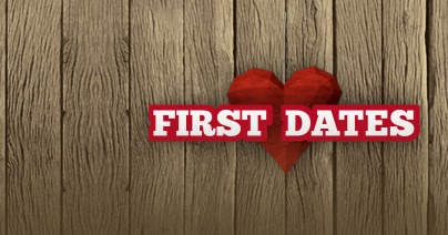 FIRST DATES