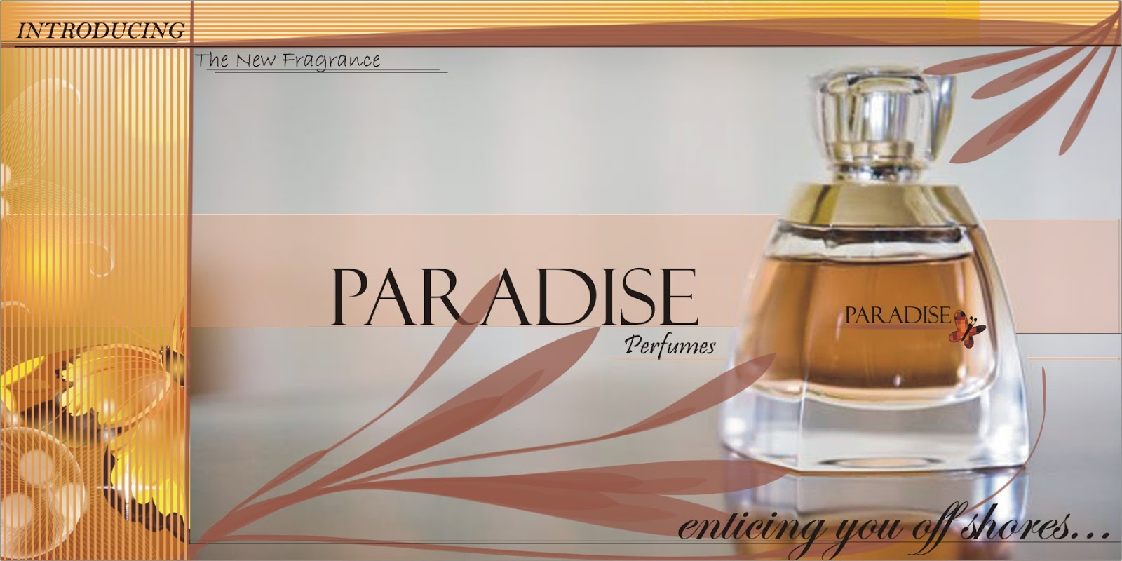 House of Design: Still advertisement designs of a perfume, 'PARADISE'