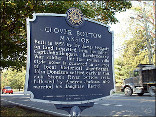 Tales from Tennessee and Beyond: Clover Bottom Mansion