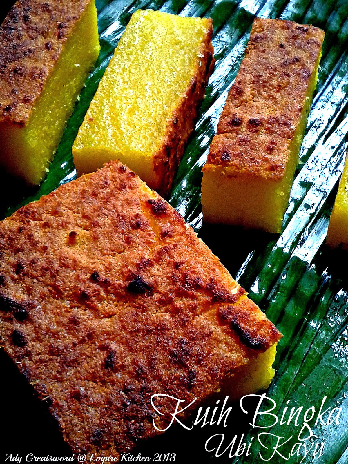 Ady Greatsword Empire Kitchen Recipes: Kuih Bingka Ubi Kayu