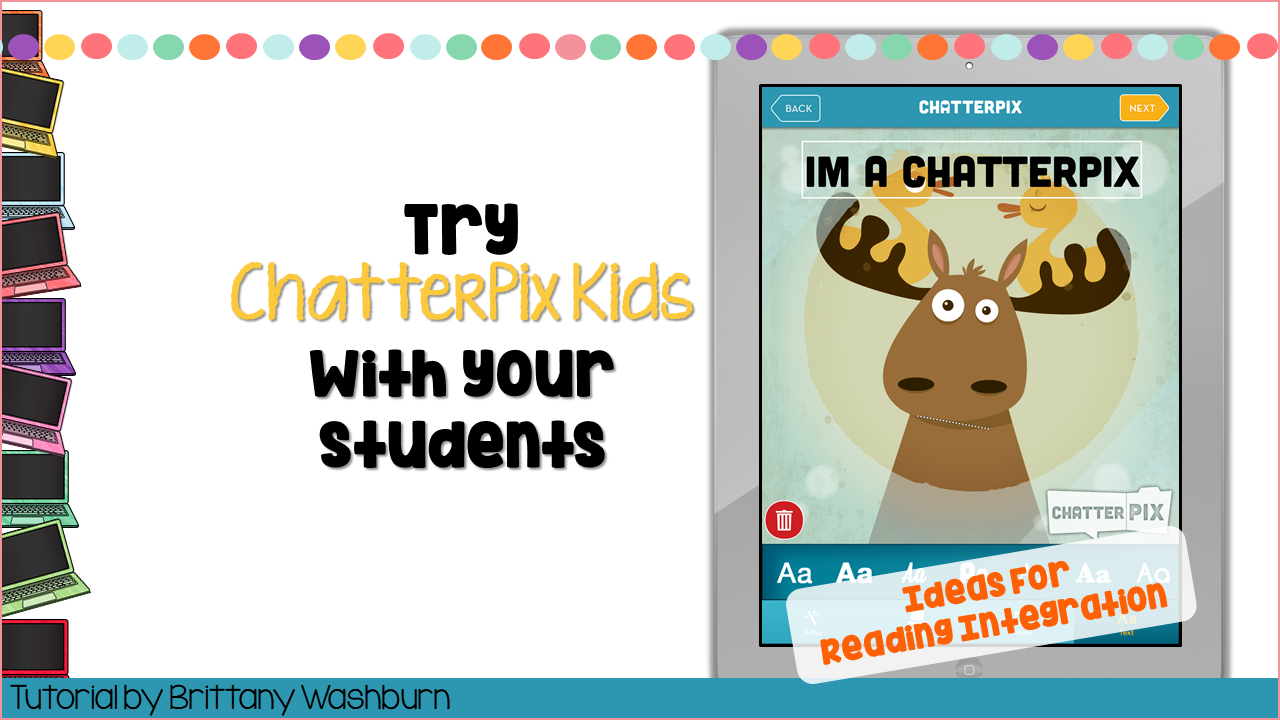 Integrate Technology and Reading With the App ChatterPix Kids | Sweet ...