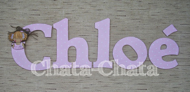 Chata-chata. Decoración infantil: LETRAS PARA CHLOÉ
