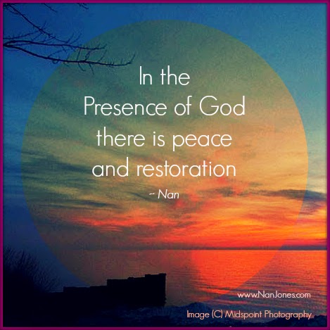 Finding God's Presence ~ Only In God - Nan Jones