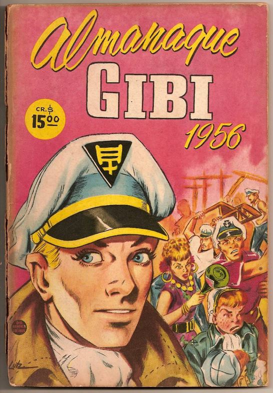ANOS DOURADOS: IMAGENS & FATOS: IMAGENS - Gibi: "GIBI"