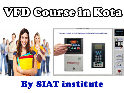 VFD Course Of SIAT kota - SIAT Kota for latest industrial automation ...