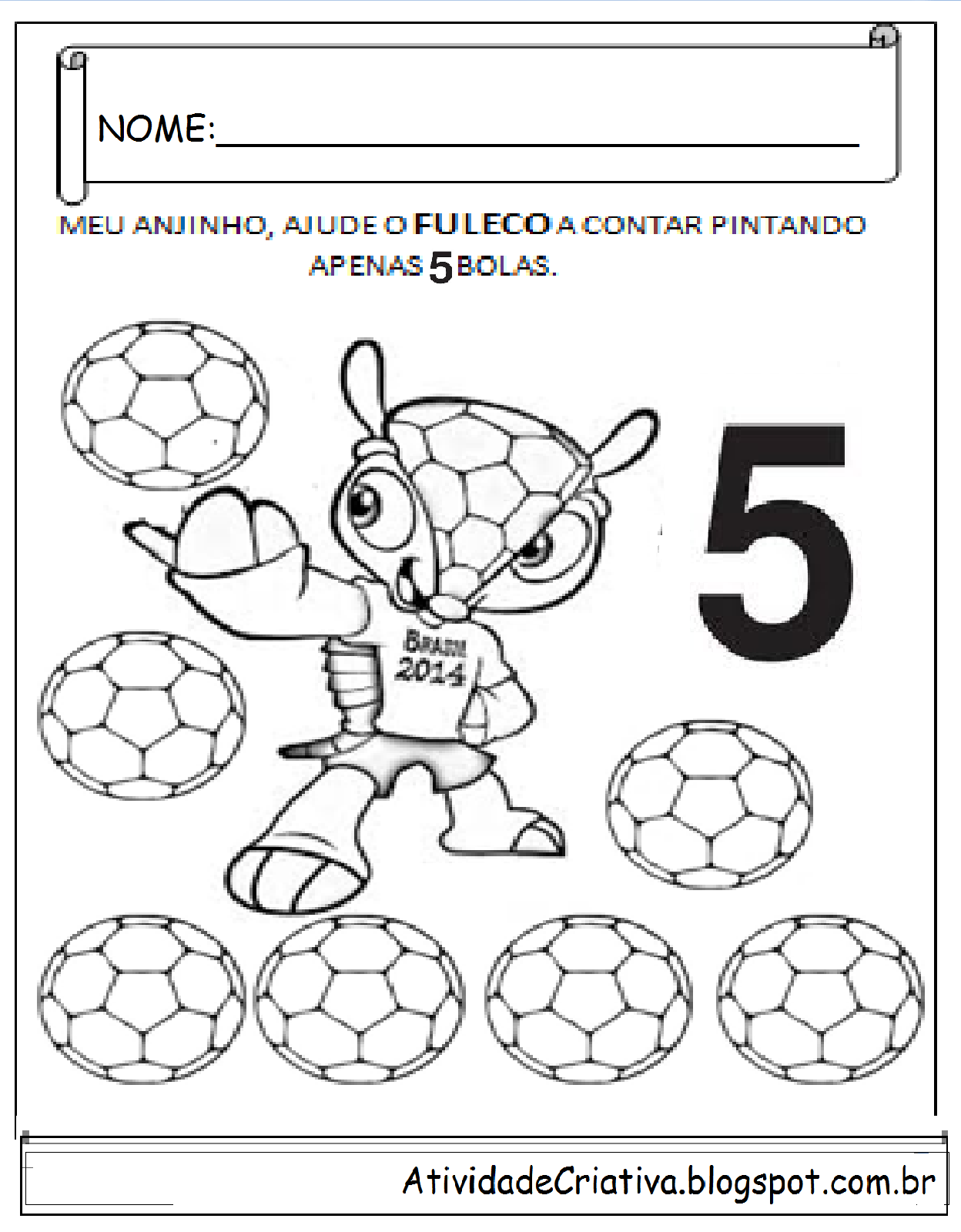 Atividade Criativa: ATIVIDADE MASCOTE-FULECO
