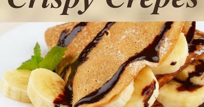 Crispy Crunchy Crepes - BEAN GIRRAS