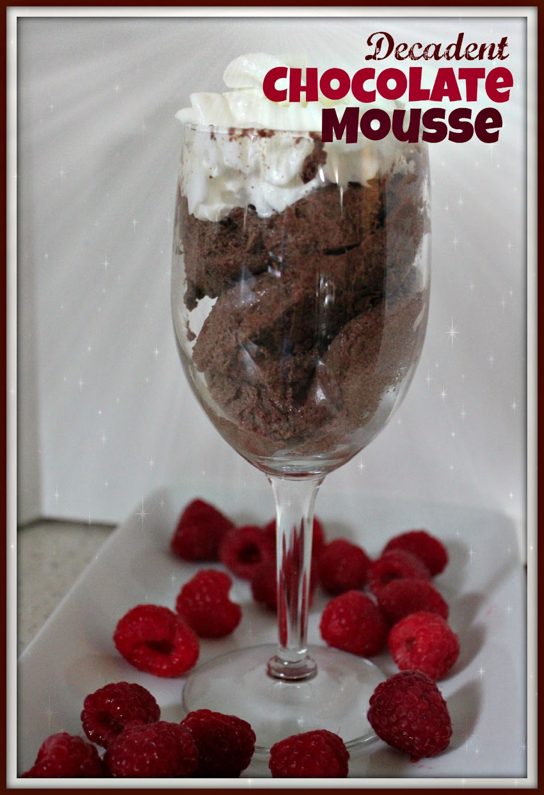 Very Vicky: Decadent Chocolate Mousse