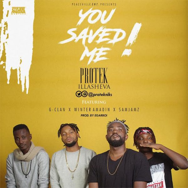 LYRICS: Protek – You Saved Me