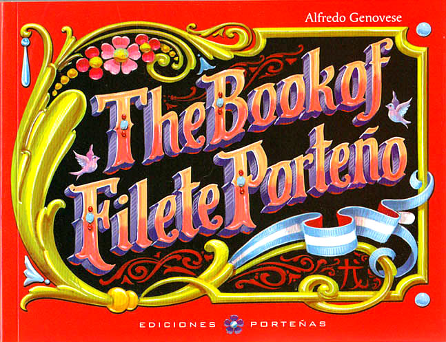 taller de fileteado porteño: The book of filete porteño