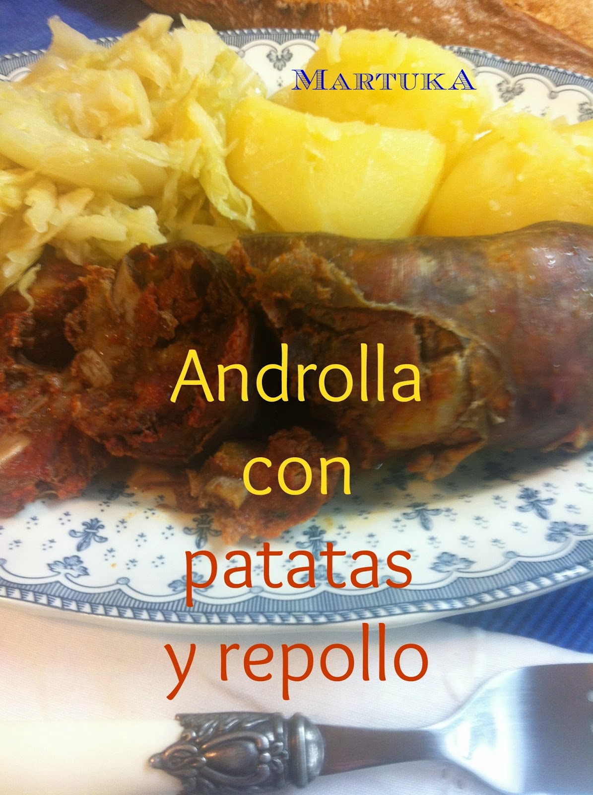 Las recetas de Martuka: Androlla Con Patatas Y Repollo