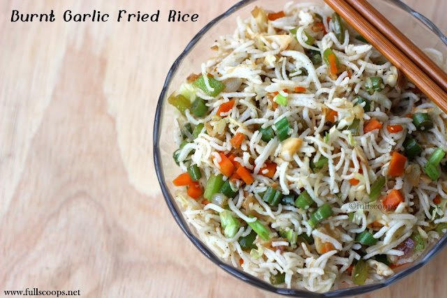 Burnt Garlic Fried Rice ~ Full Scoops - A food blog with easy,simple ...