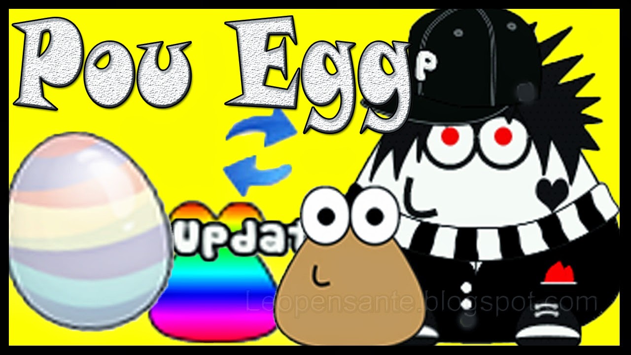 Leo Pensante: Pou Egg 2015 - APK HACK Filho do Pou Com Ovo