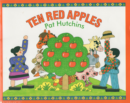 Literary Commentary: Flannel Friday: Ten Red Apples by Pat Hutchins