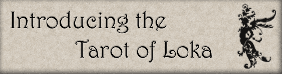 Bunbury's Games for the Tarot of Loka: Introduction