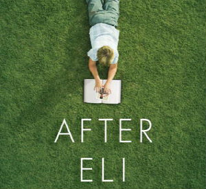 After Eli by Rebecca Rupp — She's Got Books on Her Mind