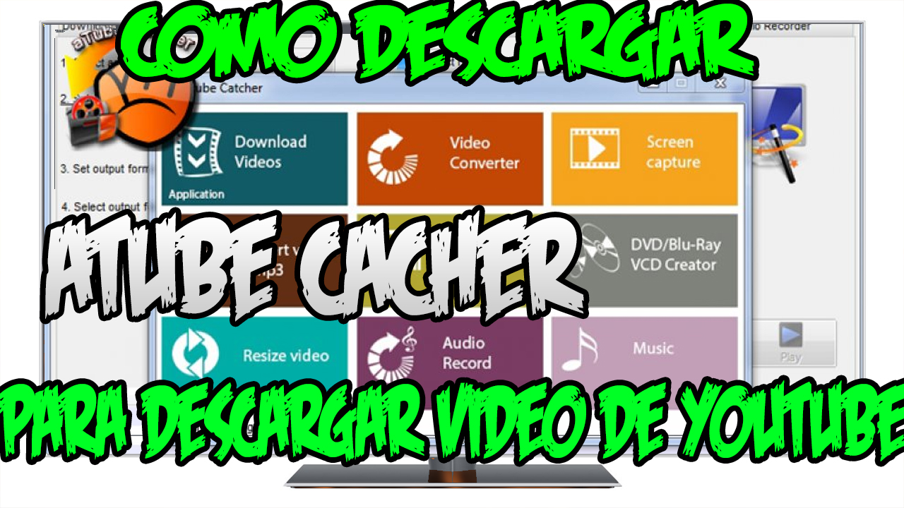 Que es Atube Cacher y como usarlo - Tutoriales Varios
