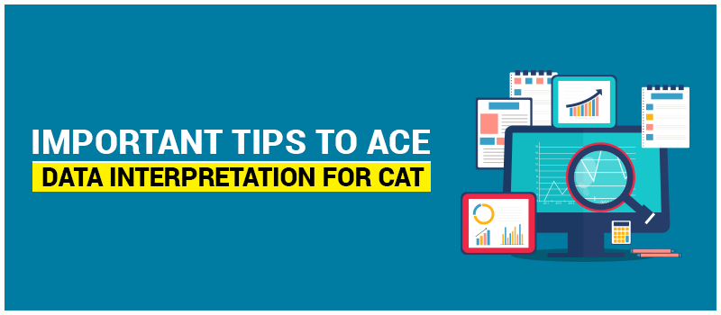 Important Tips to ace Data Interpretation for CAT
